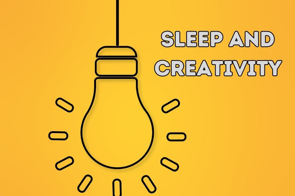 Sleep and Creativity: How a Good Night’s Rest Can Boost Your Innovativ ...