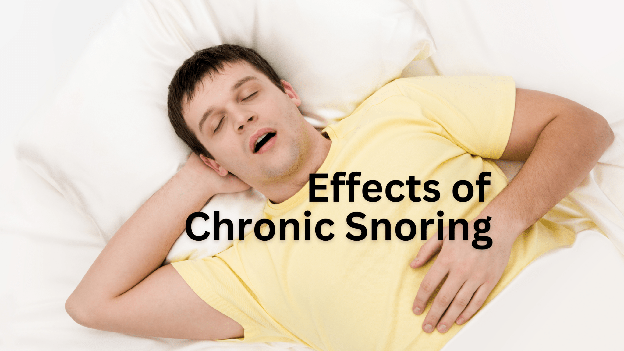 The Effects of Chronic Snoring on Deep, Refreshing Sleep – SleepSanity
